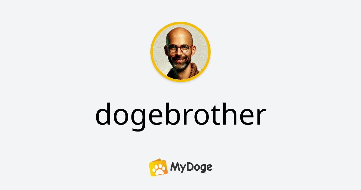 dogebrother is on MyDoge!